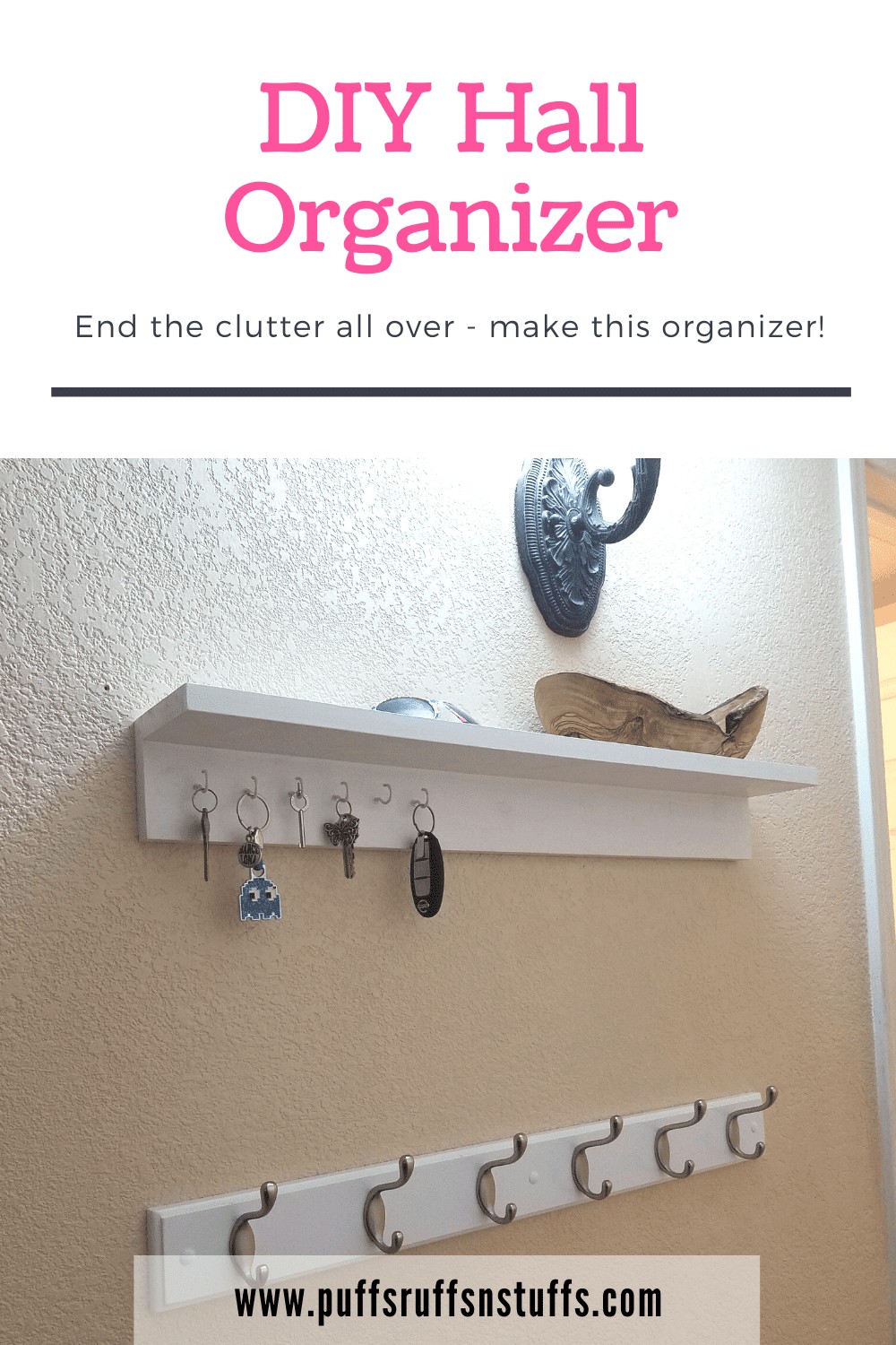 DIY Key Organizer Station You Should Make Now! - Puffs Ruffs N' Stuffs